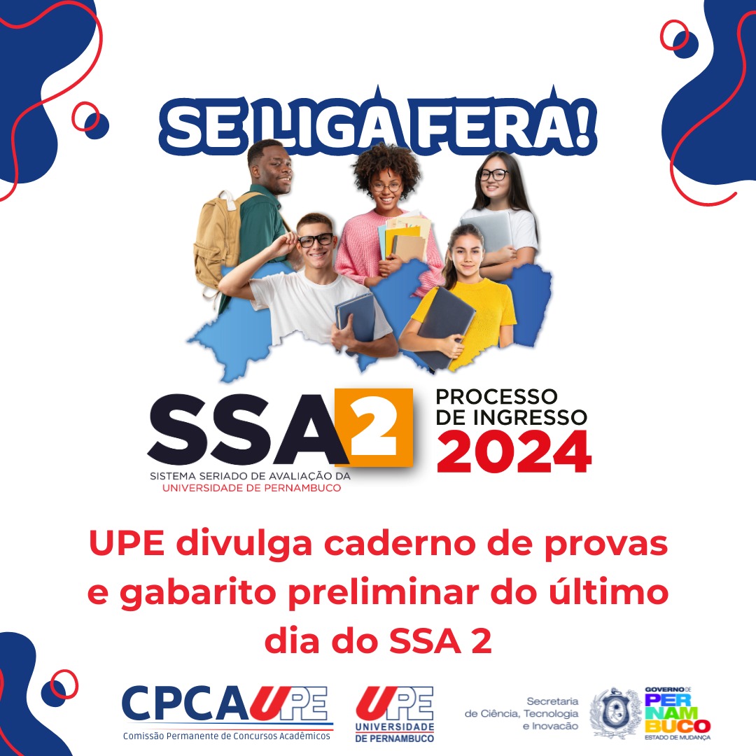 UPE divulga caderno de provas e gabarito preliminar do último dia do SSA 2 - Universidade de ...